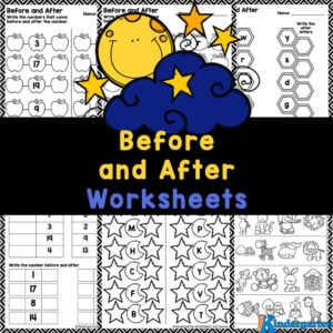 Before and After Worksheets for Kindergarten - Numbers, Letters, & More!